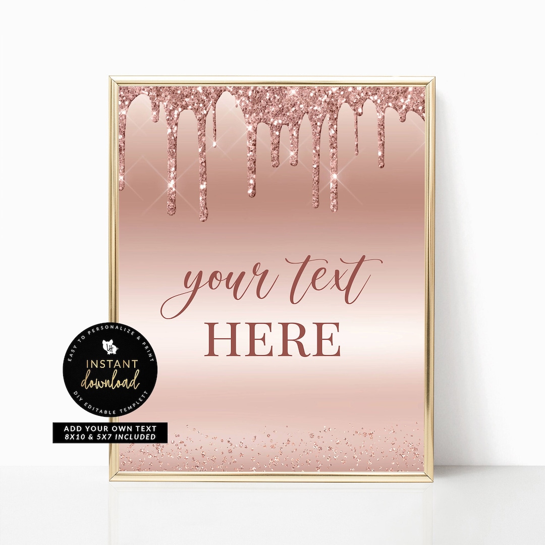 Editable Rose Gold Drip Sign, Birthday Sign, Rose Gold Sign, Elegant ...