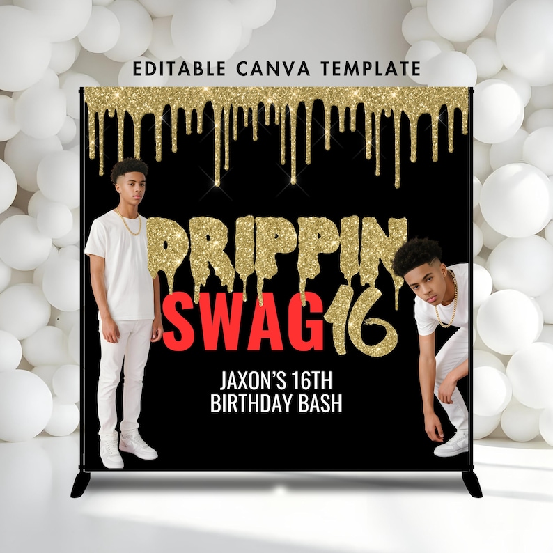 Drippin Swag 16 Birthday Backdrop | Editable Party Backdrop | Teen Boy ...