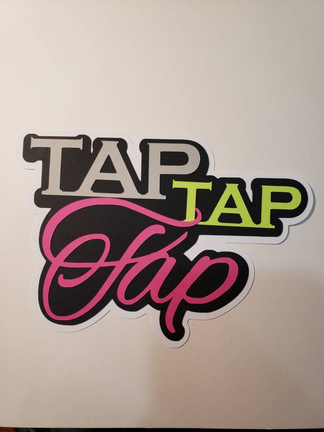 Scrapbook Die Cut Title Tap Tap Tap Premade Paper Piecing for Cards ...