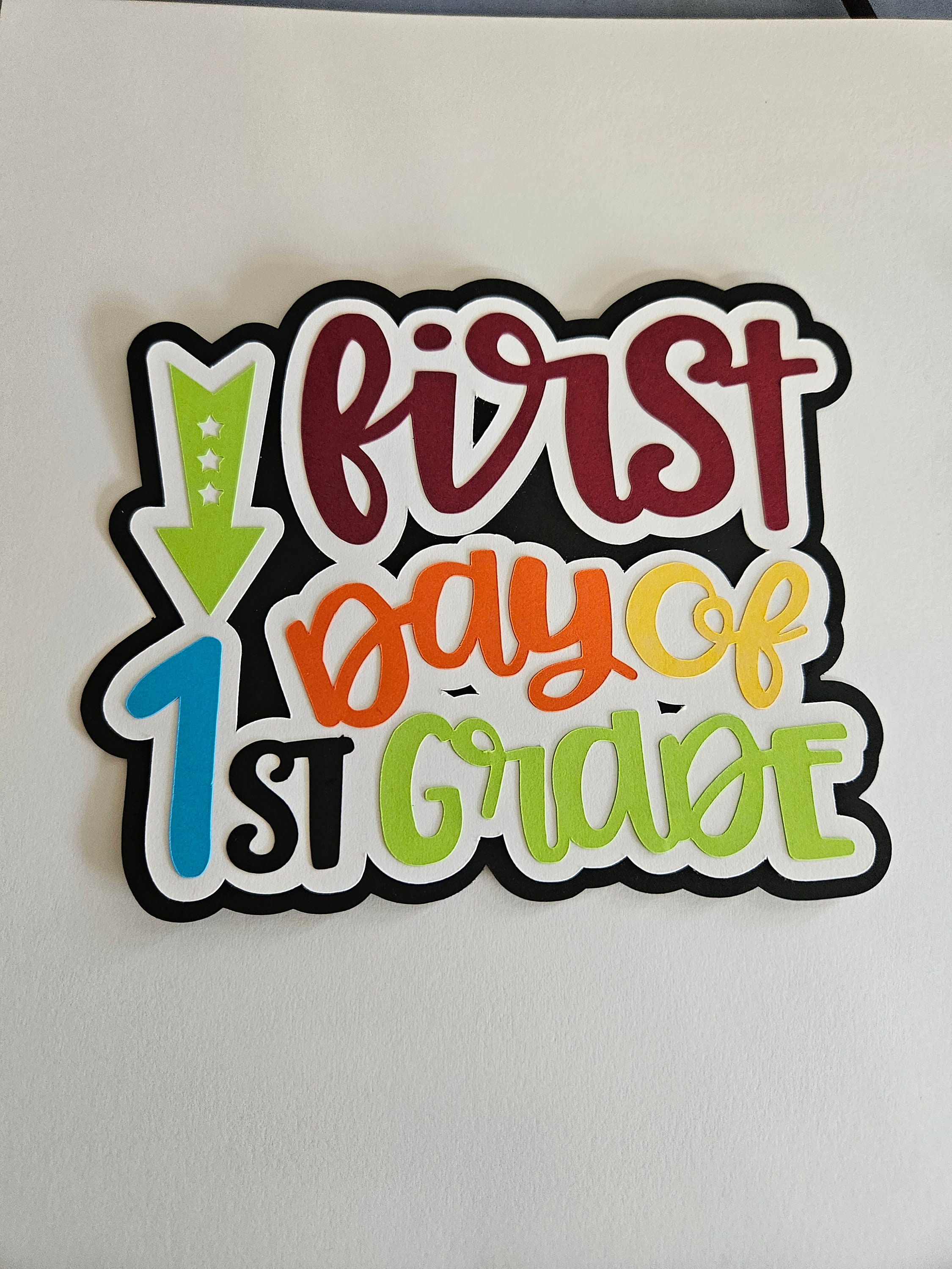 Scrapbook Die Cut Title 1st Day of 1st Grade Premade Paper Piecing for ...