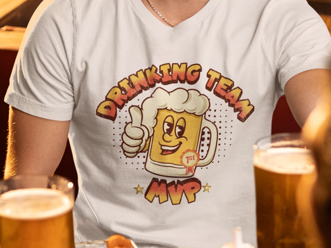 Drinking Team Shirt Beer Shirt Funny Drinking Shirt MVP Shirt Funny ...