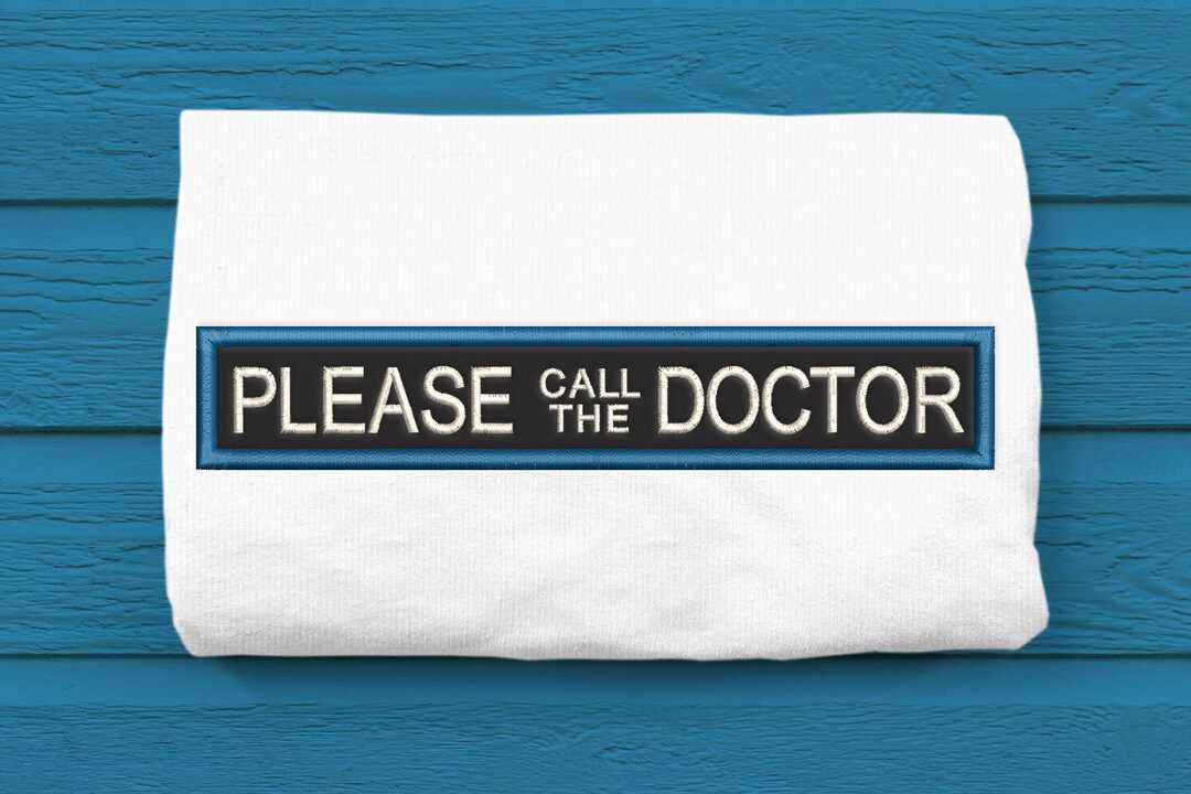 Please Call the Doctor Sign Applique Embroidery File - Etsy