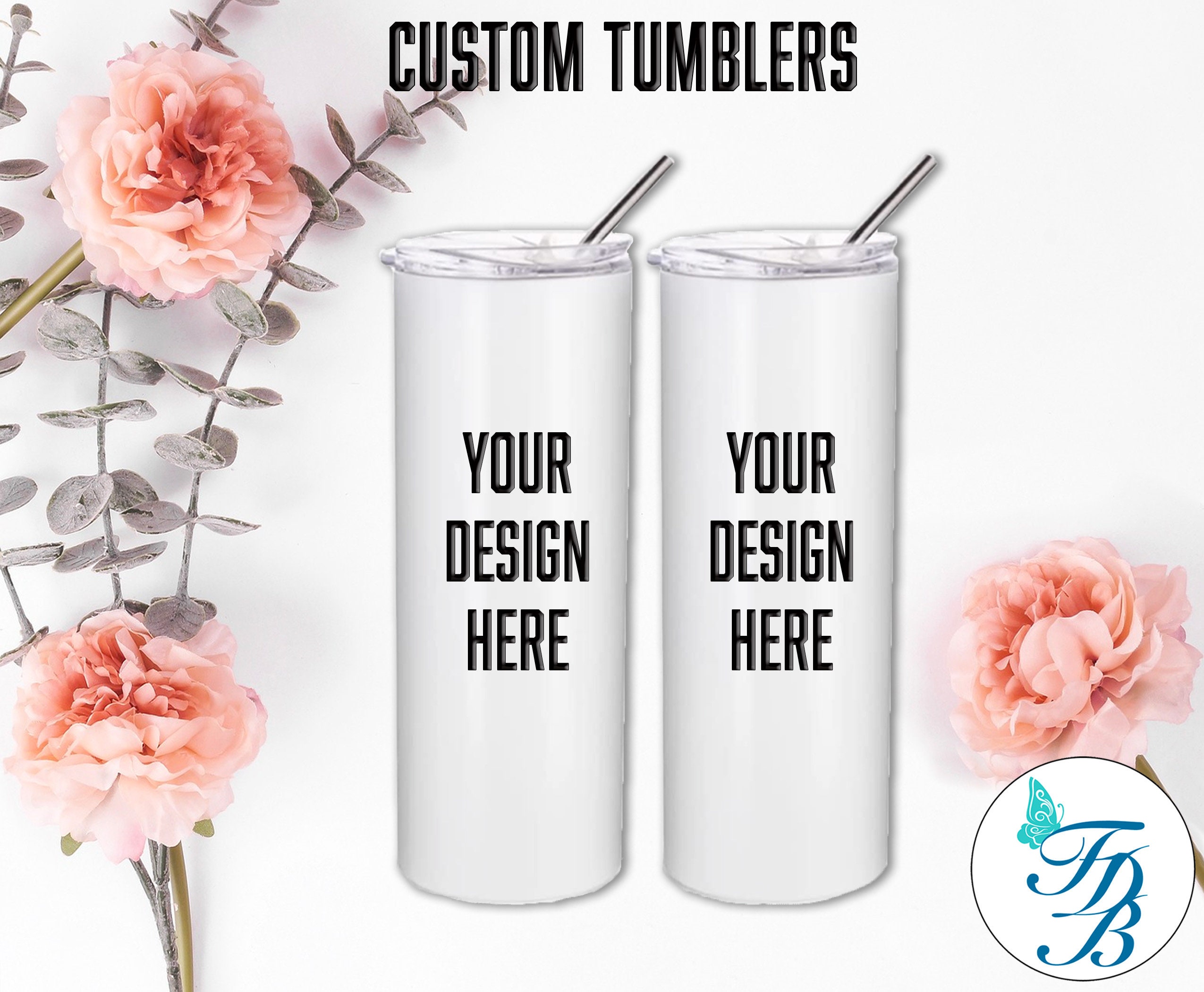 Design Your Own Tumbler Custom Tumblers/drink Ware Personalized ... Design Your Own Tumbler Custom Tumblers/drink Ware Personalized ...