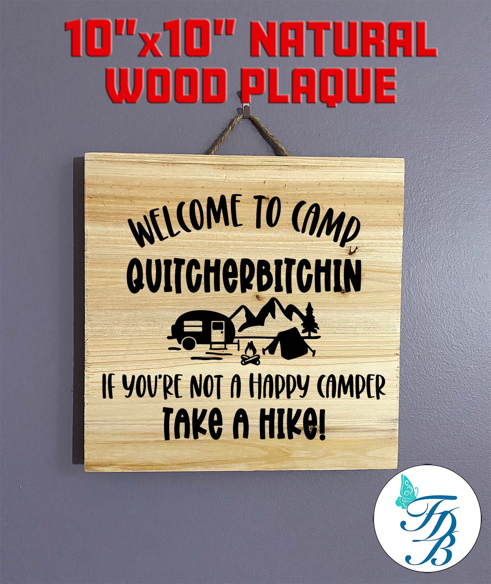 Welcome to Camp Quitcherbitchin Take A Hike Funny Camping - Etsy