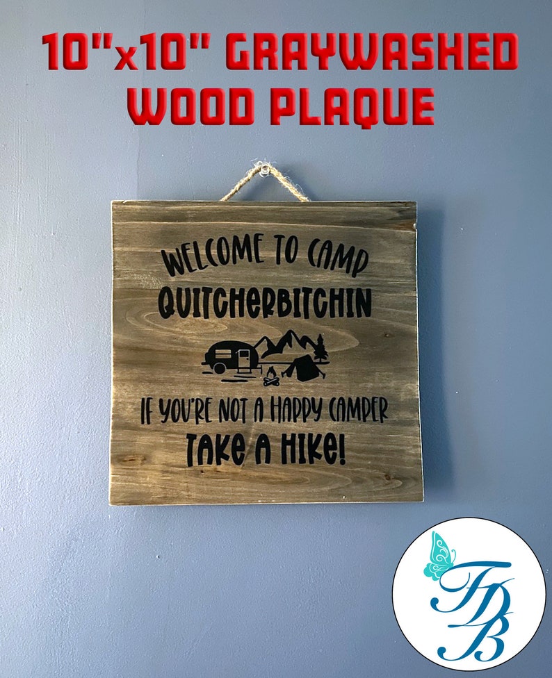 Welcome to Camp Quitcherbitchin Take A Hike Funny Camping - Etsy