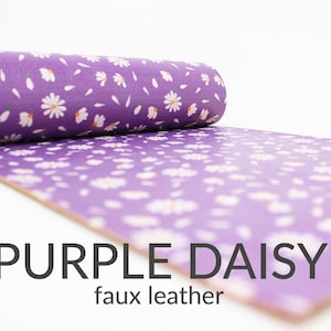 DAISY Faux Leather Sheet 8 Colors | Daisies Faux Leather Fabric ...