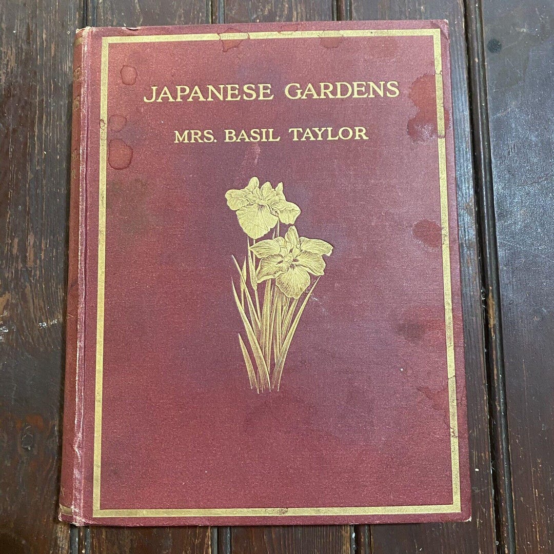 Antique 1912 Book - JAPANESE GARDENS by Mrs Basil Taylor W/ 28 Tipped ...