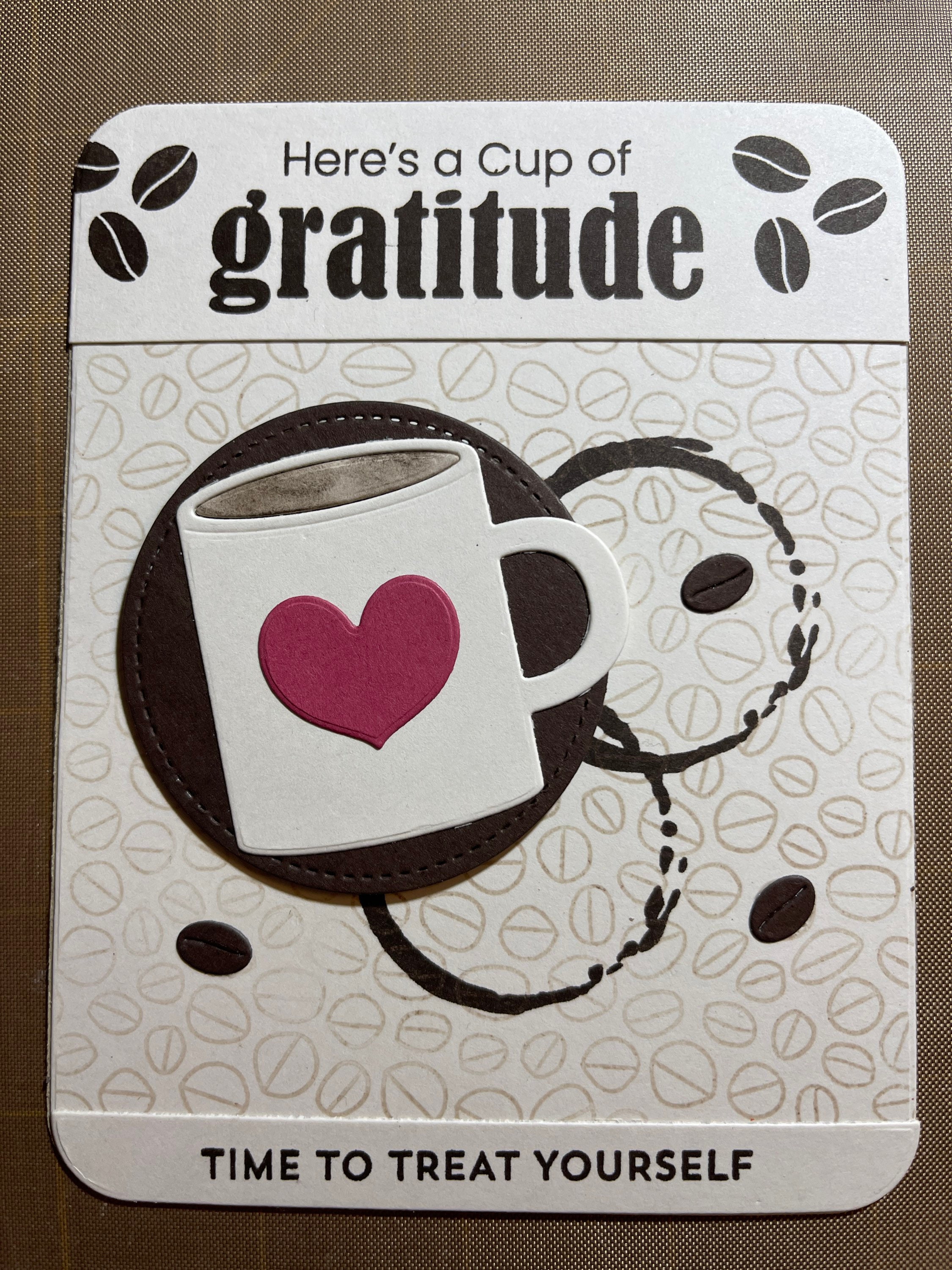 Here’s a Cup of Gratitude. Time to Treat Yourself! Coffee Gift Card ...