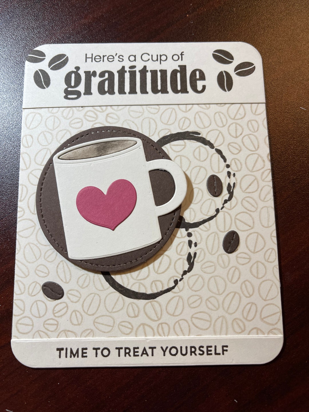 Heres a Cup of Gratitude. Time to Treat Yourself Coffee Gift Card ...