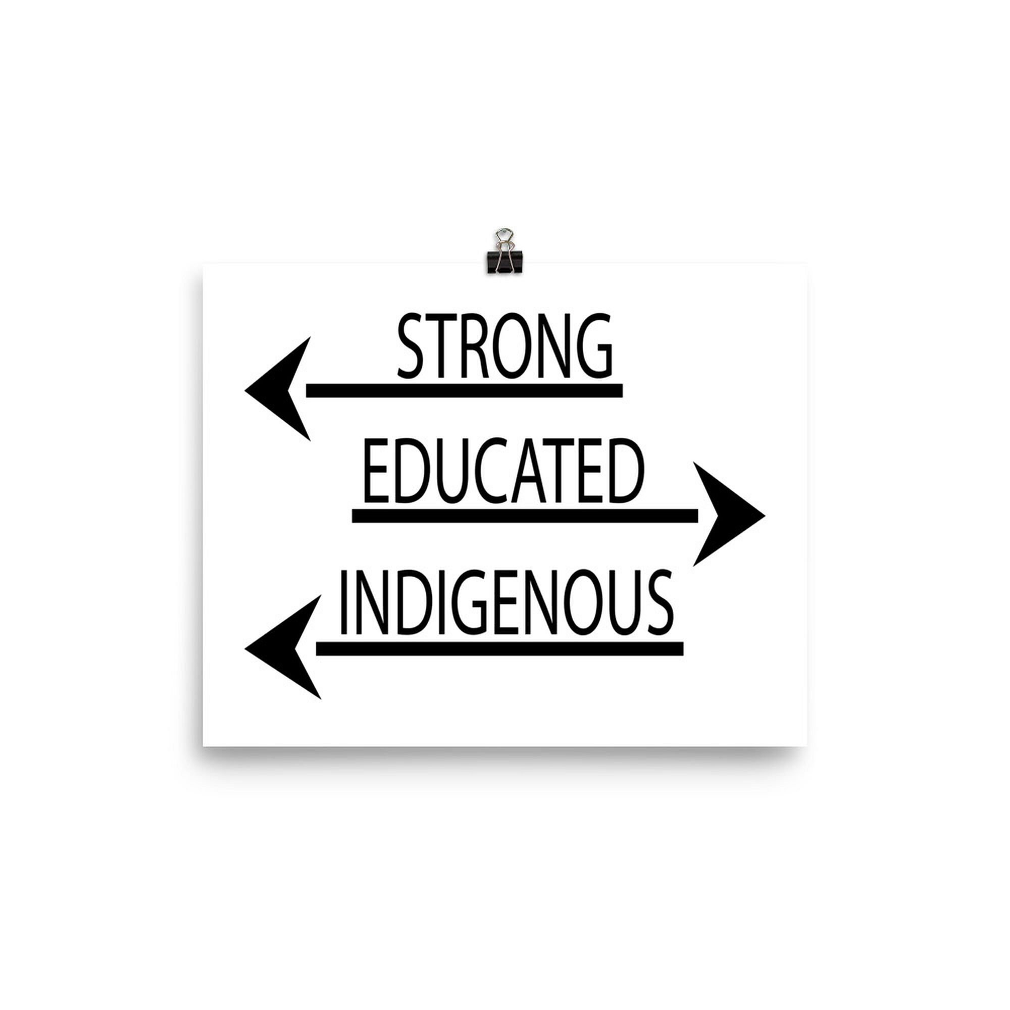 Printable Strong Educated Indigenous Art Poster Prints, Digital ...