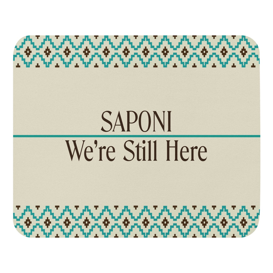 Saponi We’re Still Here Beige Mousepad, American Indian, Native ...