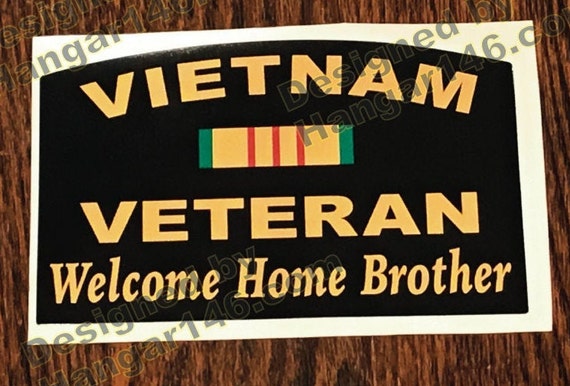 Vietnam Veteran Welcome Home Brother Decal | Etsy