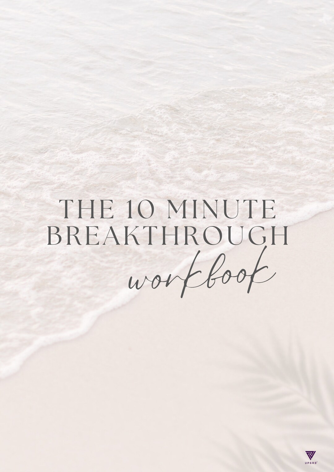The 10 Minute Breakthrough Workbook (DIGITAL DOWNLOAD) - Etsy