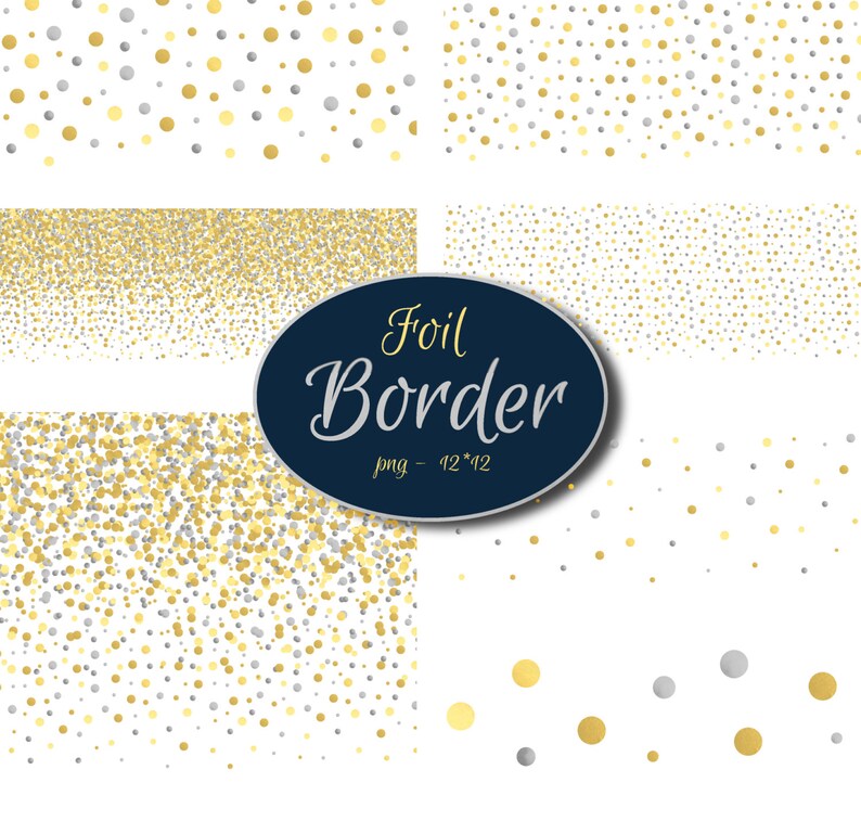 Foil Digital Clipart Gold Silver Foil Border Frames Confetti Borders ...