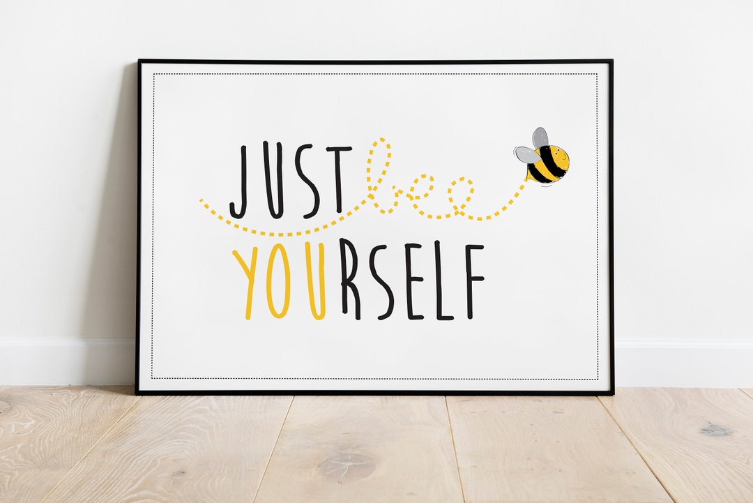 Bumble Bee Wall Art Print Bee Yourself Gift for Him Gift for Her ...