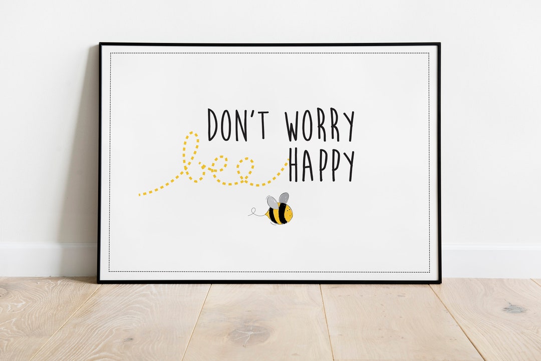 Don't Worry Bee Happy - Gift for Him - Gift for Her - Birthday Gift ...