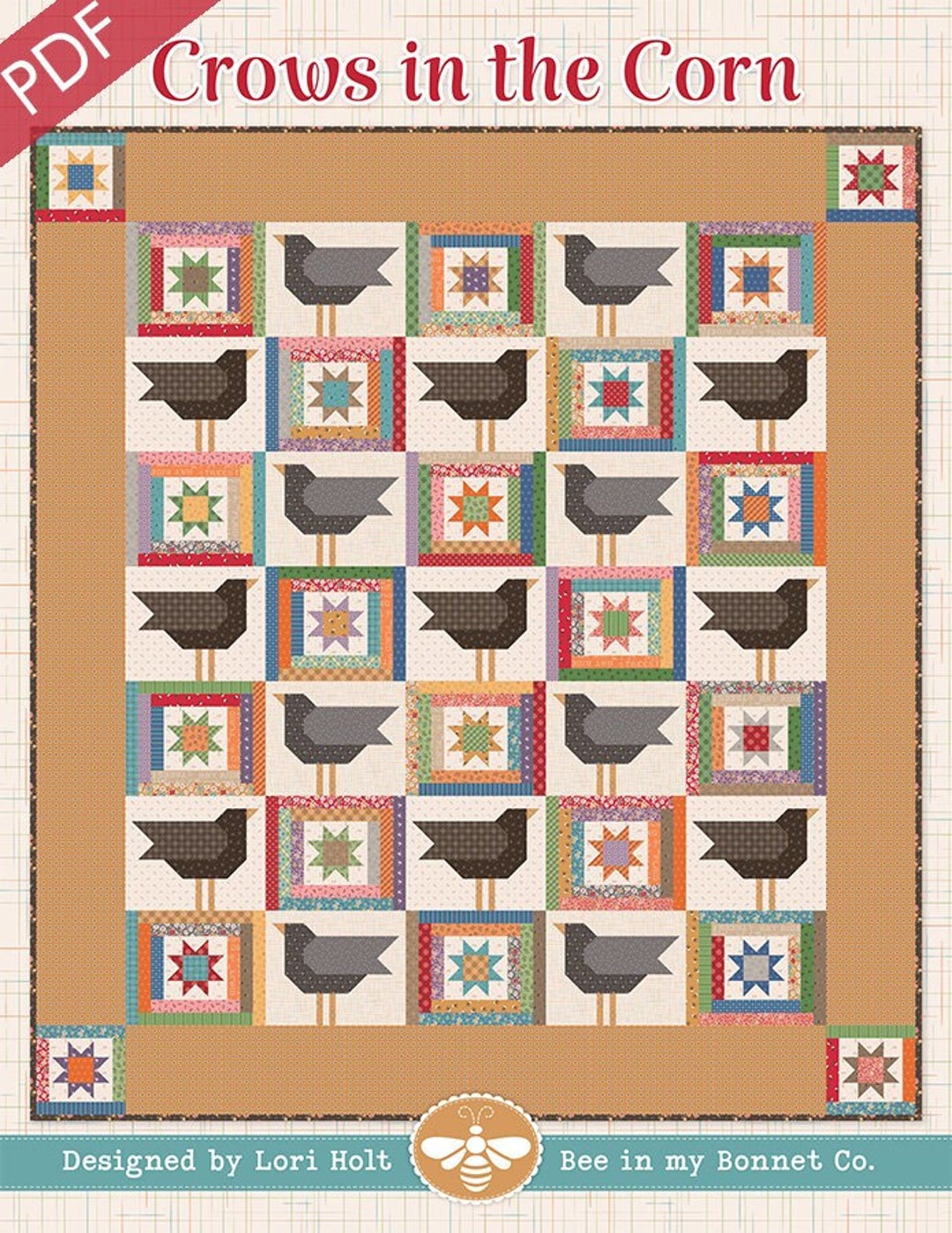Crows in the Corn Downloadable PDF Quilt Pattern by Lori Holt of Bee in ...