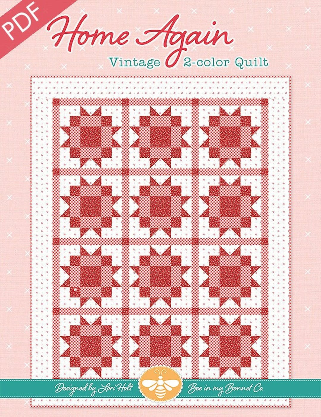 Home Again Downloadable PDF Quilt Pattern by Lori Holt of Bee in My Bonnet for It's Sew Emma - Etsy