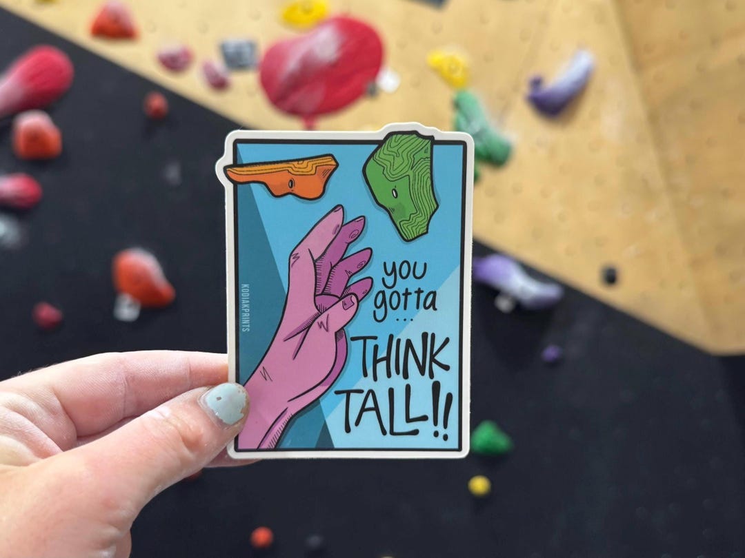 Think Tall Vinyl Decal Sticker, Rock Climbing - Etsy