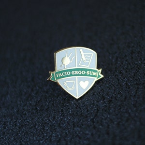 I Make, Therefore I Am - Facio Ergo Sum Enamel Pin - Motto Lapel Pin // Hard Enamel Pin ...