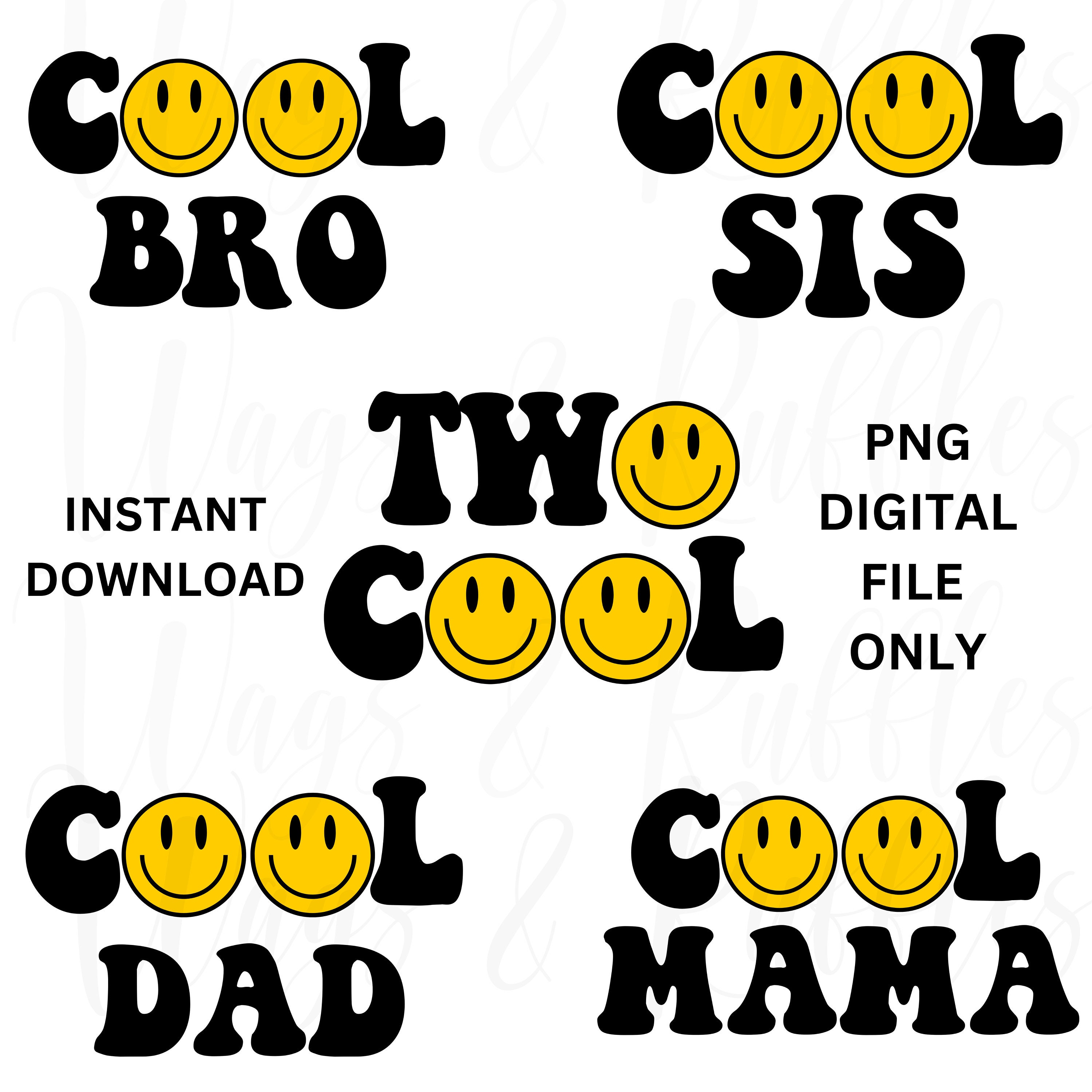 TWO Cool Png , Family Cool 1st Bday Bundle Files, Two Cool Family ...