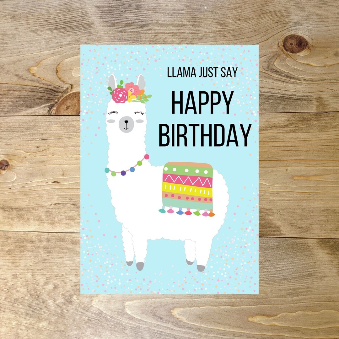 Llama Just Say Happy Birthday Card - Etsy