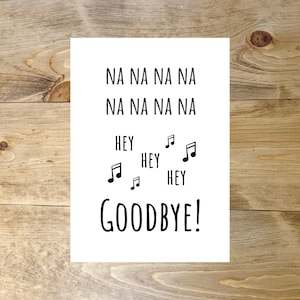 Na Na Na Na Goodbye Farewell Card - Etsy
