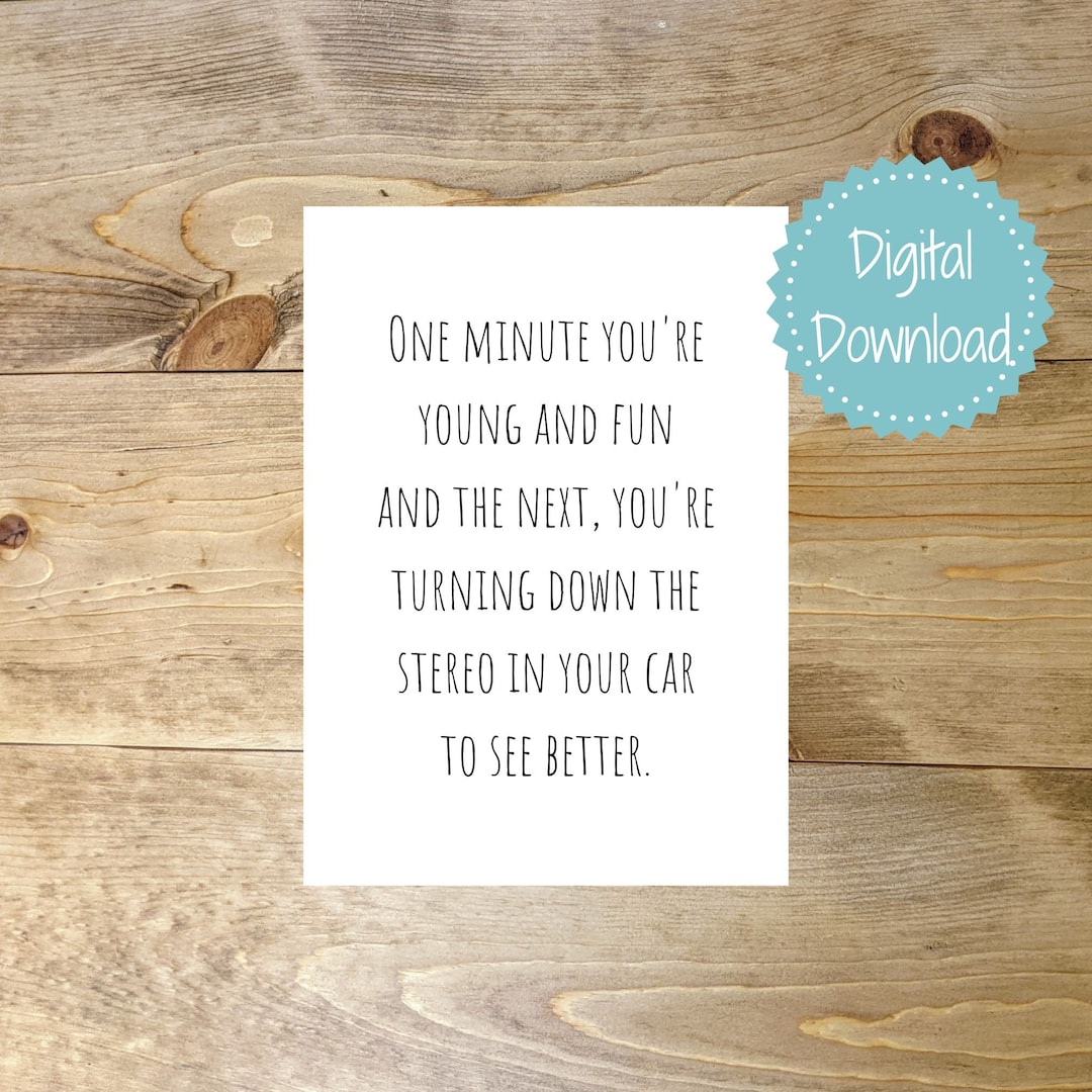 One Minute You're Young and Fun Birthday Card - Digital Version - Etsy