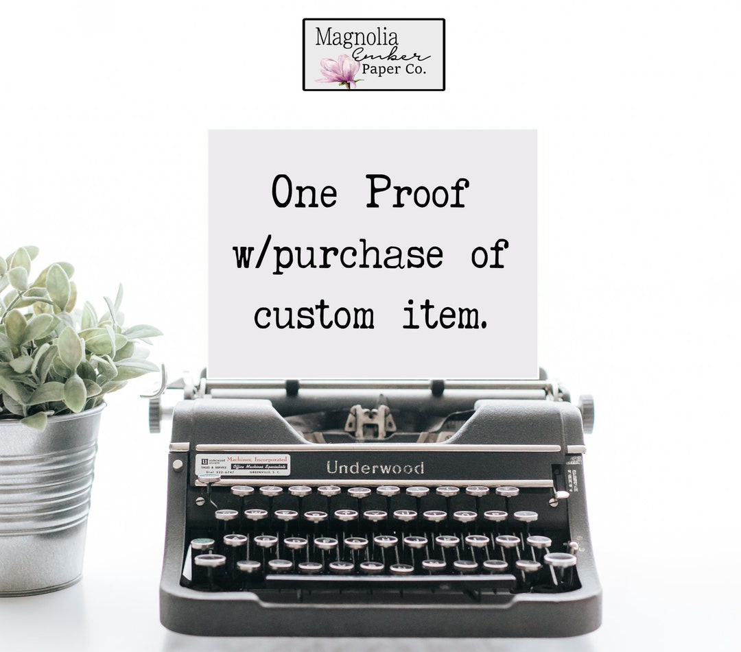 Add a Proof to a Purchase! Must Purchase an Additional Listing or Add ...