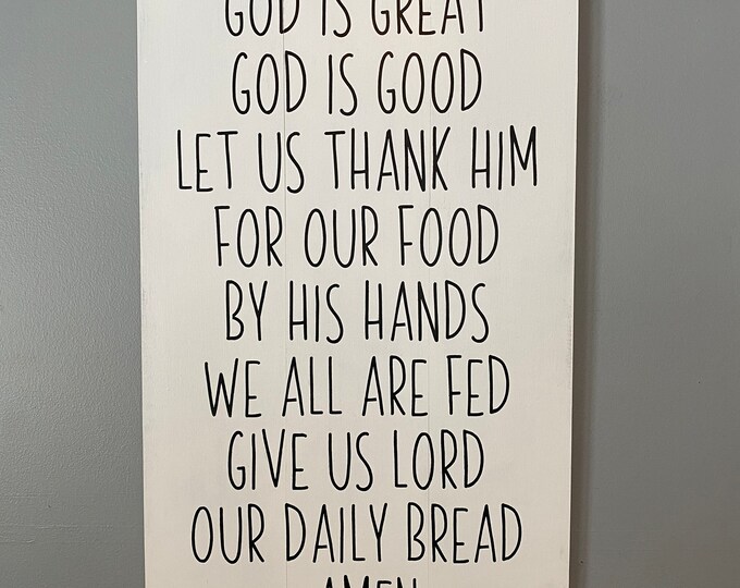 God is Great God is Good Let Us Thank Him for His Food Sign, Dining Room Decor, Kitchen Decor ...