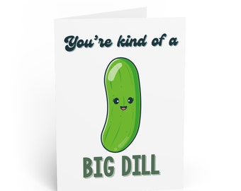 Pickle Greeting Card kind of a Big Dill Birthday Card Watercolor Card ...
