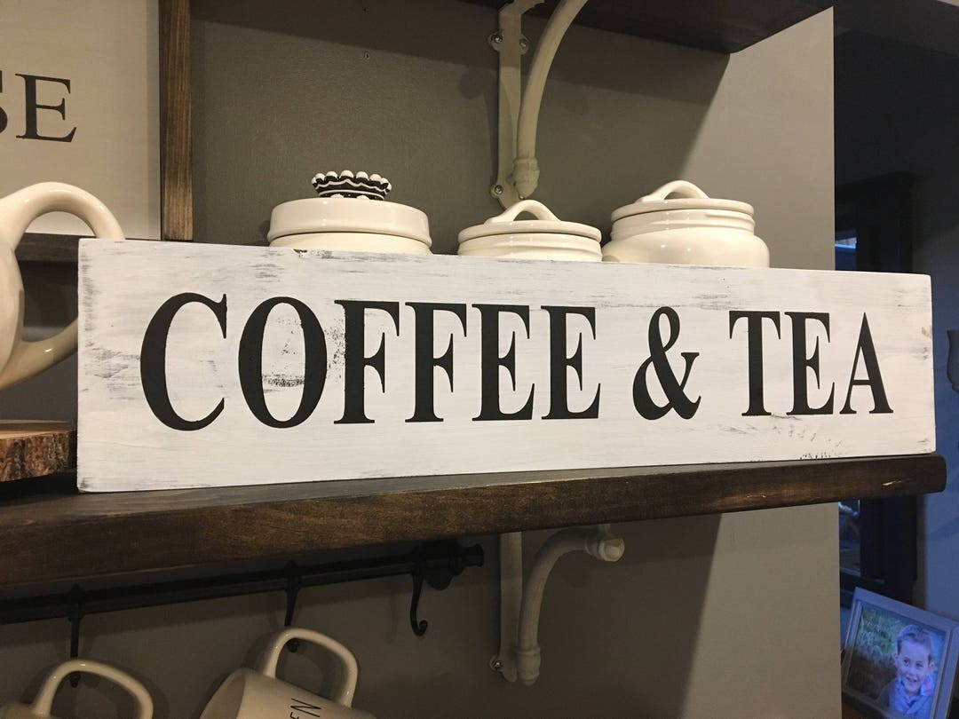 Coffee and Tea Sign / Kitchen Decor / Coffee Bar Decor / Kitchen Coffee ...
