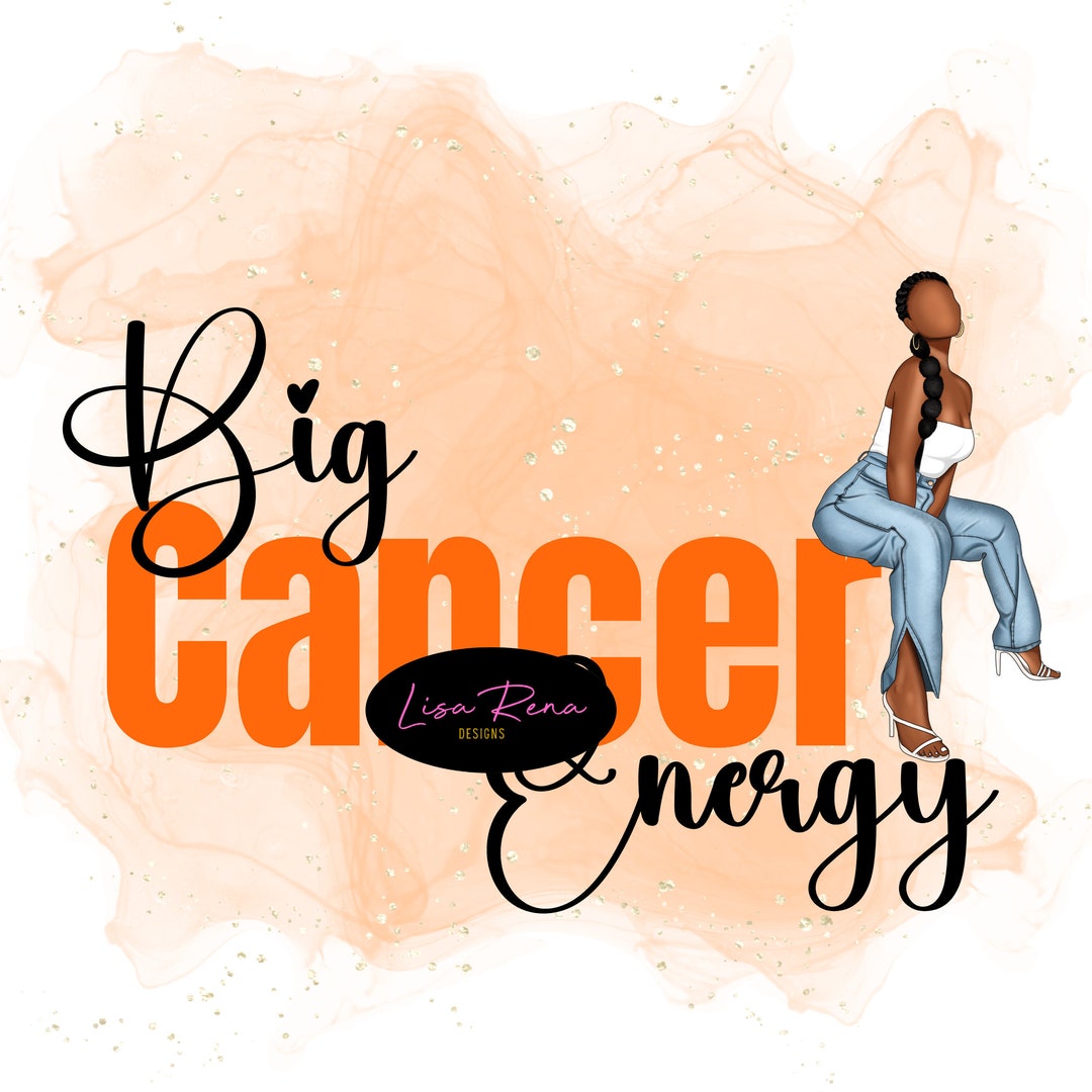 Big Cancer Energy Cancer Season Zodiac Png - Etsy