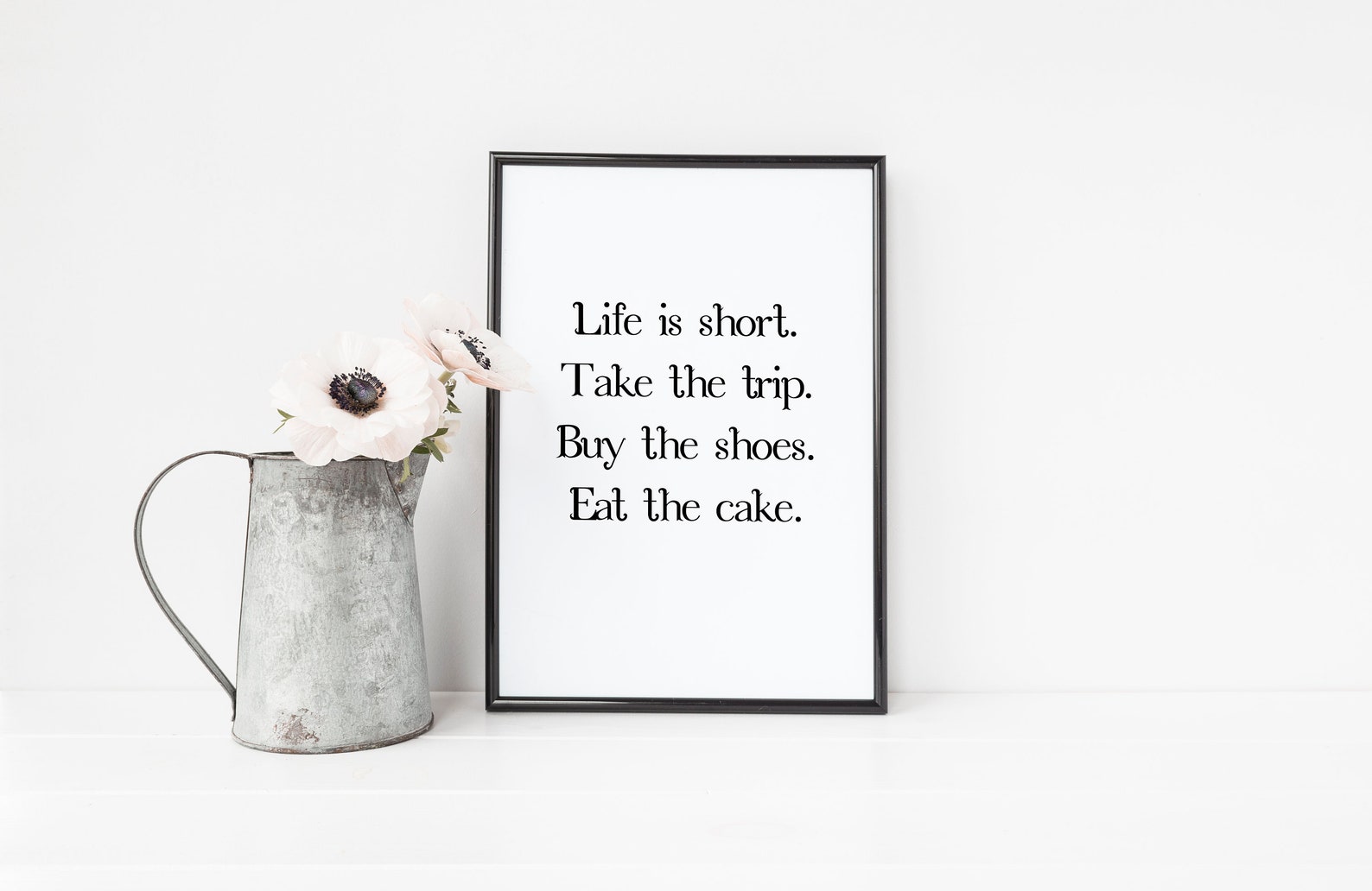 Life Is Short Take The Trip Buy The Shoes Eat The Cake Etsy life-is-short-take-the-trip-buy-the-shoes-eat-the-cake-etsy