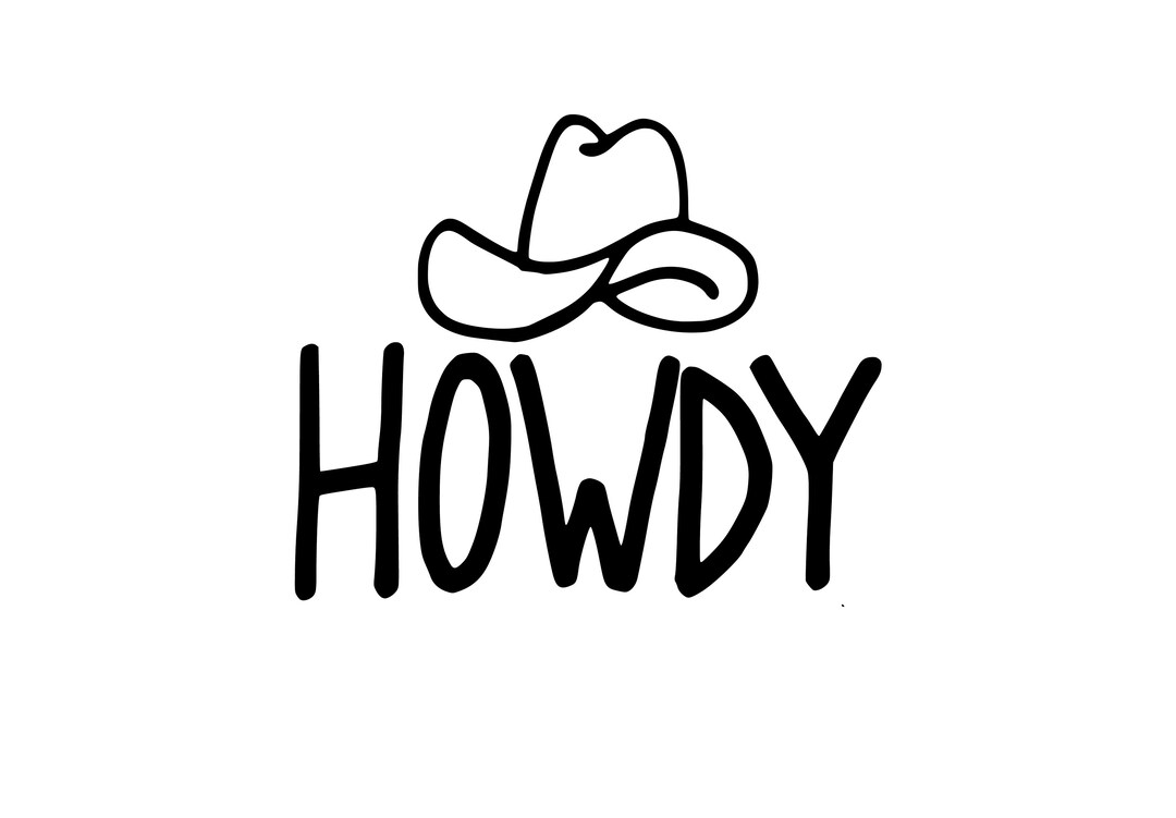 Howdy Svg Png - Etsy