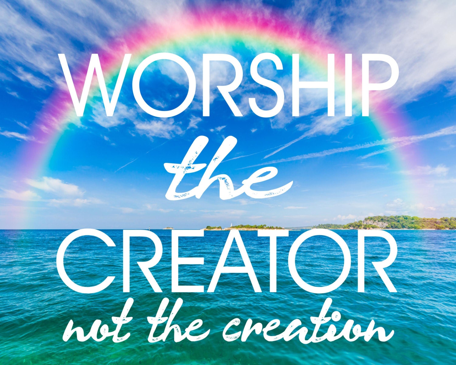 Worship the Creator - Instant Download Digital Wall Art Print 8x10 - Etsy