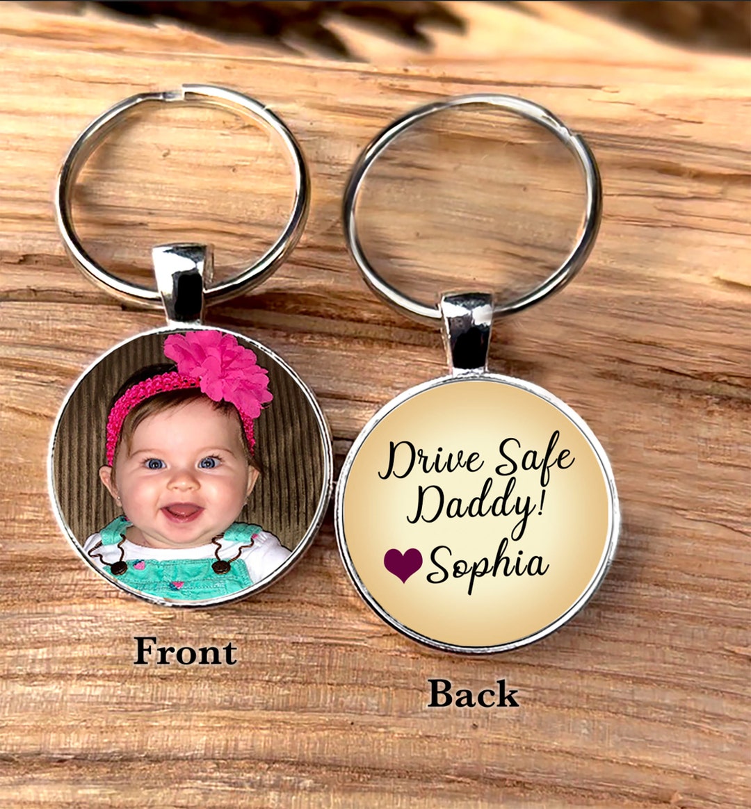 Drive Safe Daddy Custom Photo Picture Keychain - Etsy