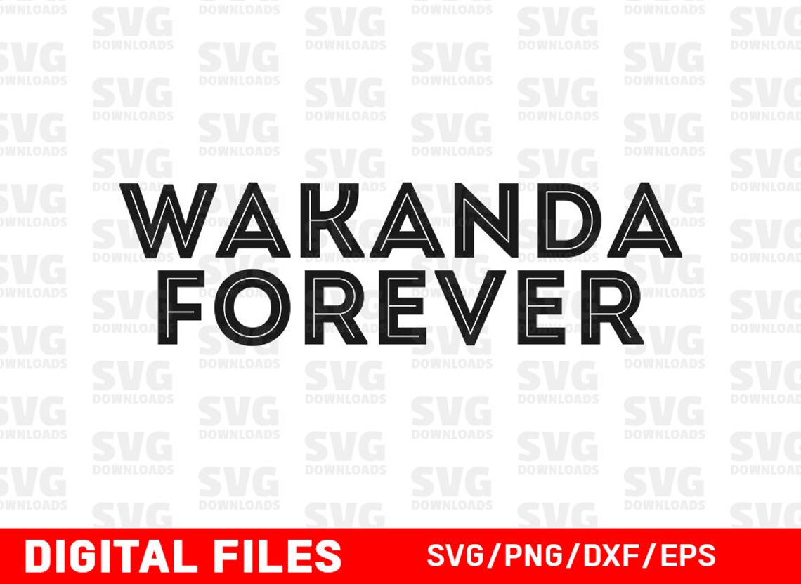 Wakanda SVG Wakanda Forever Black Panther SVG | Etsy