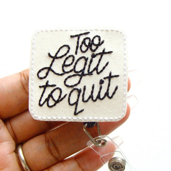 Too Legit to Quit - Etsy
