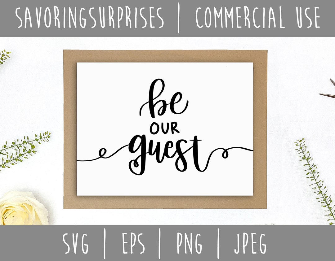 Be Our Guest Digital Download / Instant Download / File Hand Lettering ...