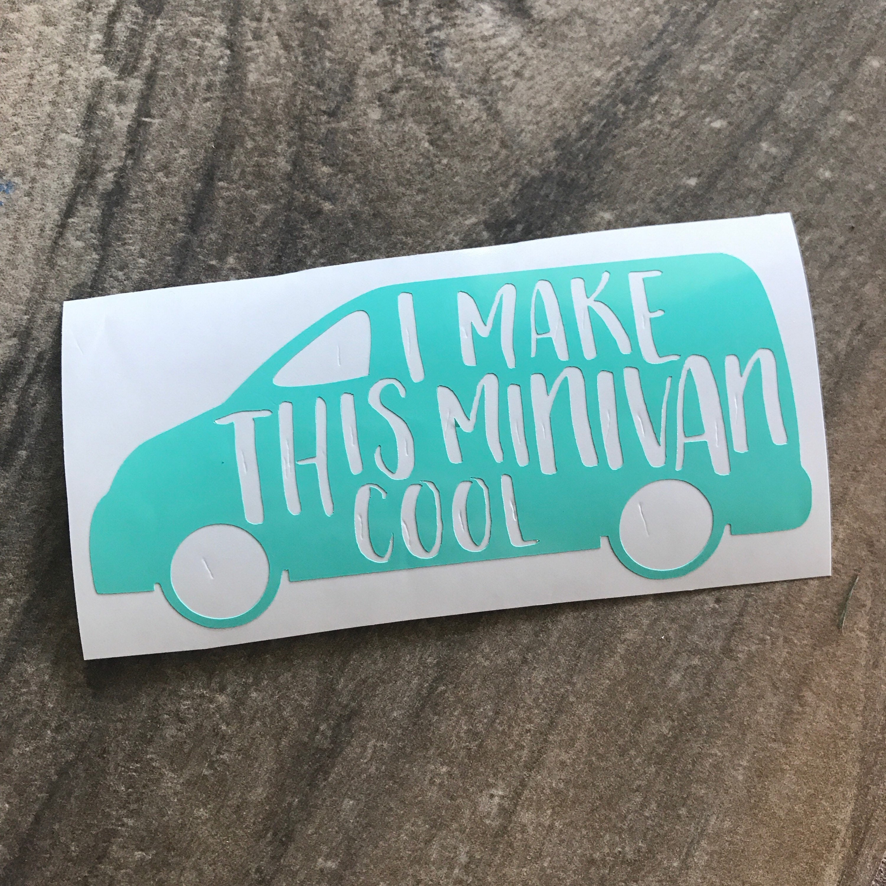 I Make This Minivan Cool Decal Sticker / Car Decal / Minivan | Etsy