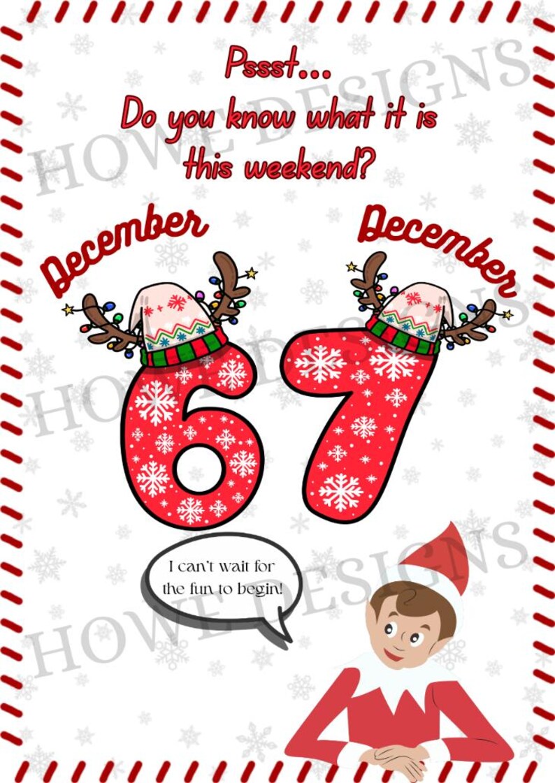 Elf 67 Printable, Christmas Elf Sign • “do You Know What This Weekend ...