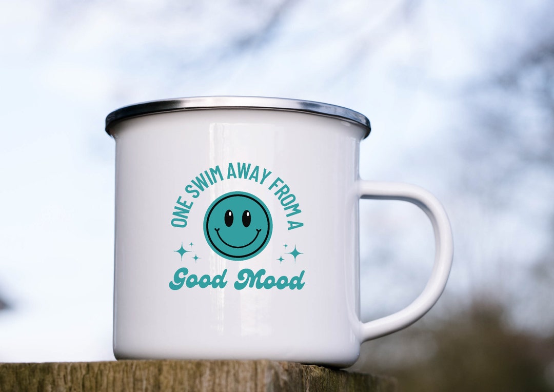 Wild Swimming One Swim Away From A Good Mood Wild Swimmer Enamel Mug ...