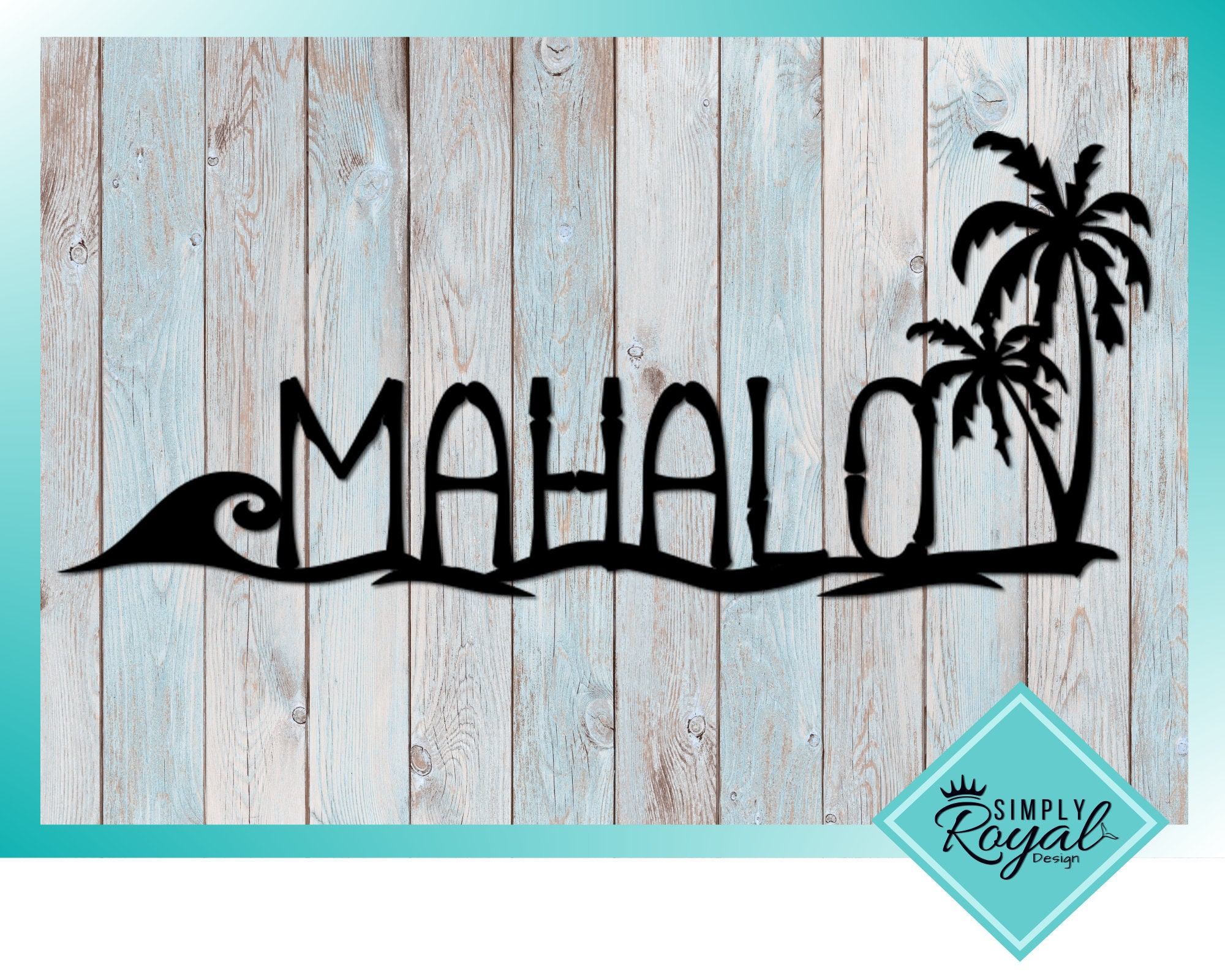 Mahalo Sign