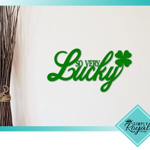 So Very Lucky Sign Metal Wall Decor Shamrock Lucky Word - Etsy