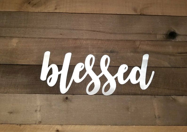 Metal Blessed Sign Metal Wall Art Blessed Script Word Art - Etsy