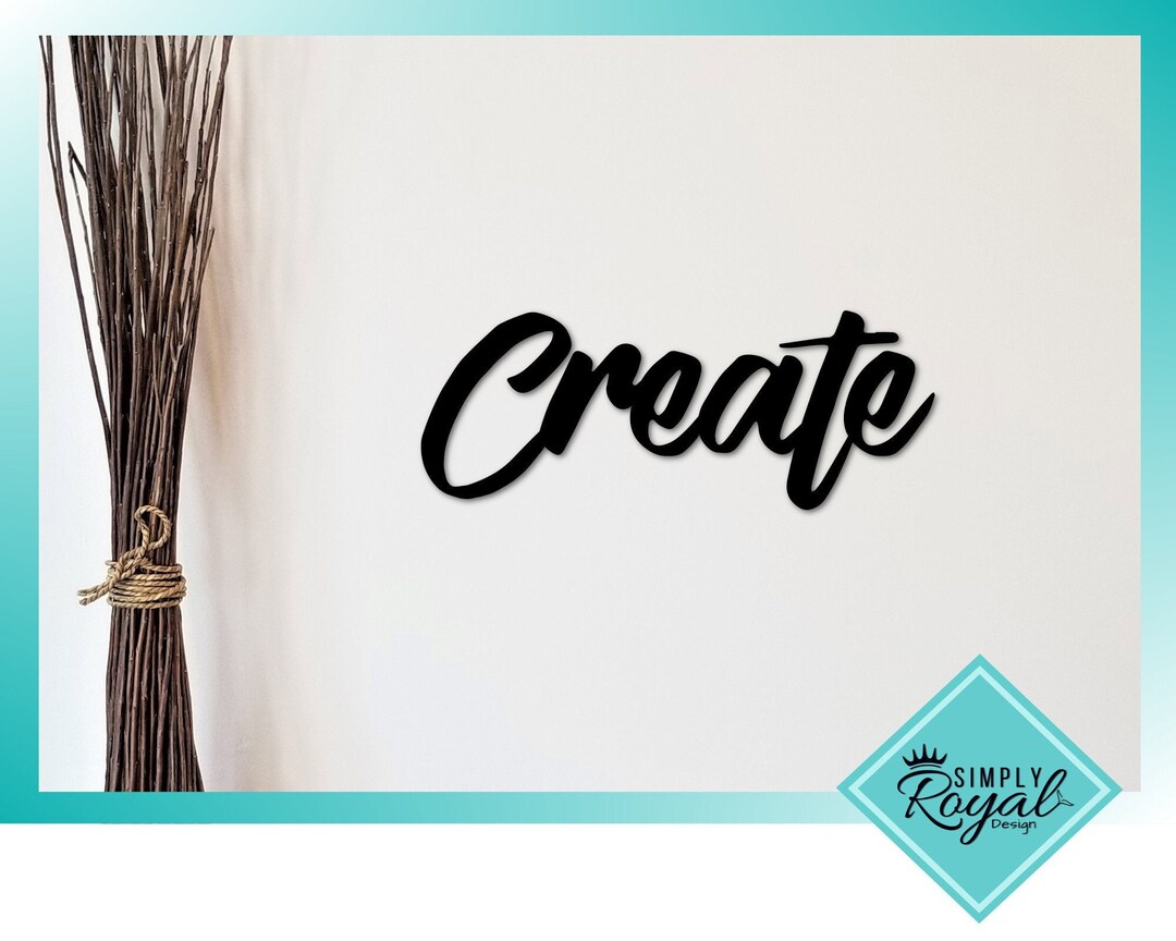 Create Sign Metal Wall Art Word Wall Decor Create Word Wall Hanging ...