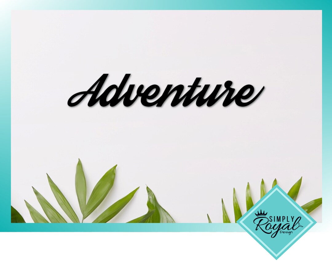 Adventure Sign Cursive Adventure Word Words for the Wall - Etsy
