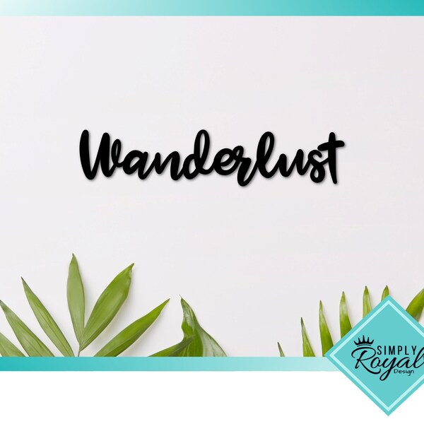 Wanderlust Sign - Etsy