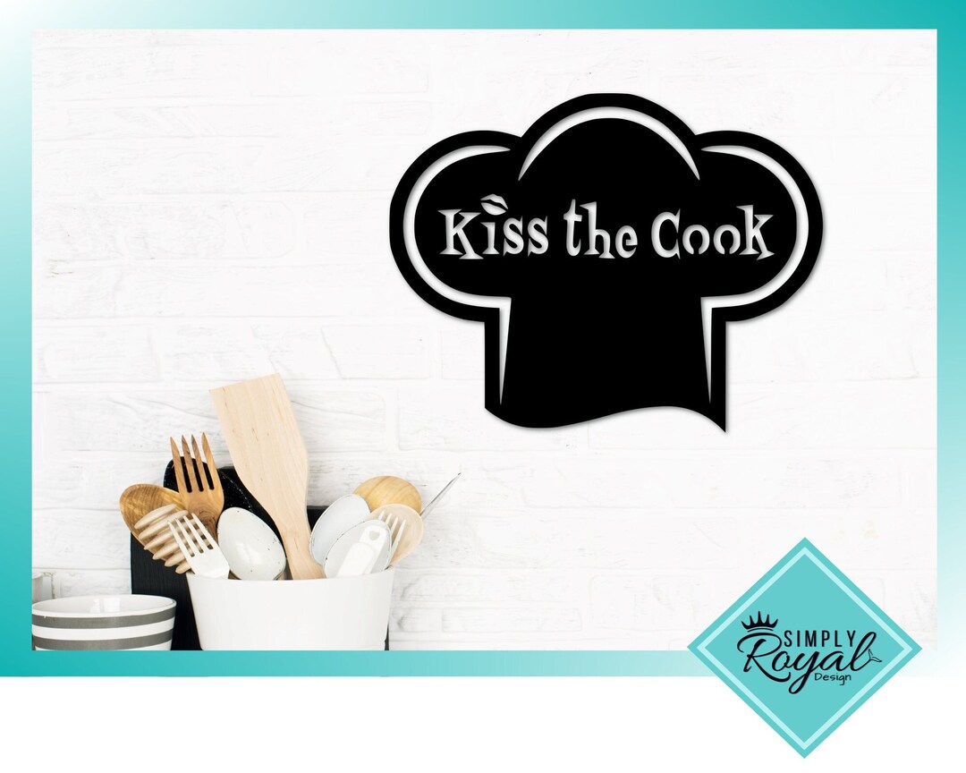 Kiss the Cook Sign Metal Wall Art Chef Gift Kitchen Sign_ Chef Hat ...